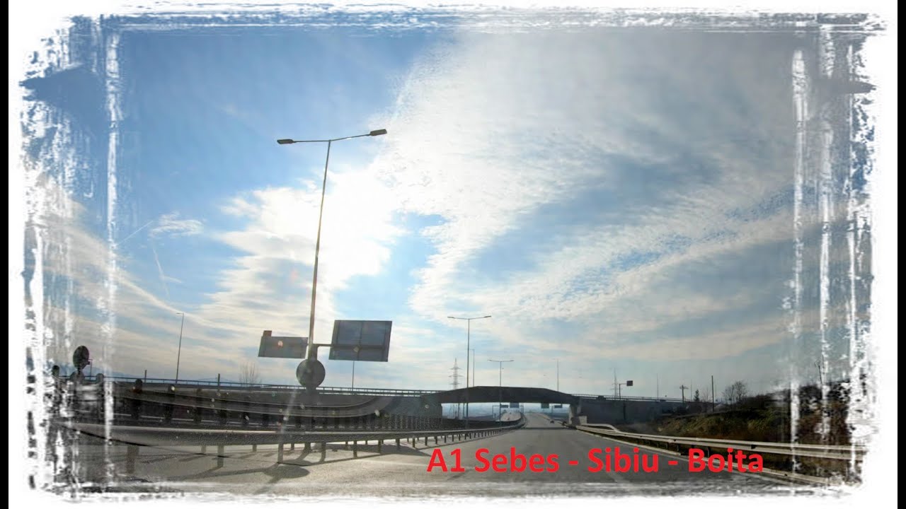 Autostrada A1 Sebes - Sibiu - Boita 12/2022 4k60fps - YouTube
