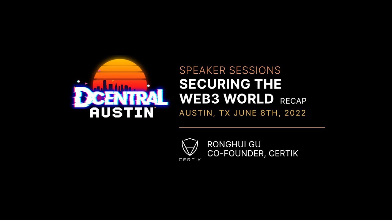 How Do We Secure the Web3 World? | Ronghui Gu, Co-founder of CertiK ...