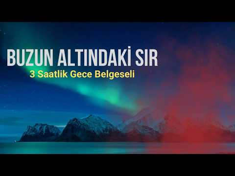 Zihninizi Tamamen Resetleyin: 3 Saat Kesintisiz Antarktika ve Uzay Belgeseli