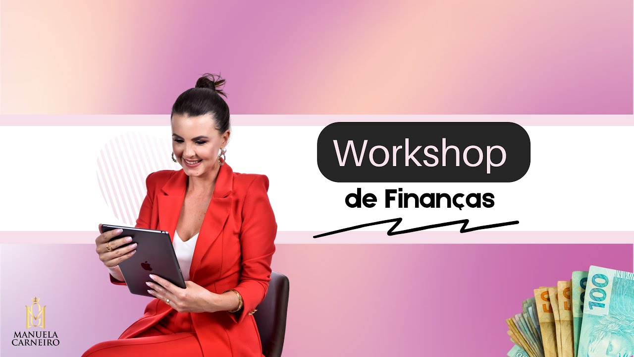 Workshop de Finanças - YouTube