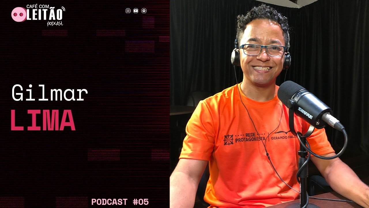 Gilmar Lima - Café com Leitão Podcast #5 - YouTube