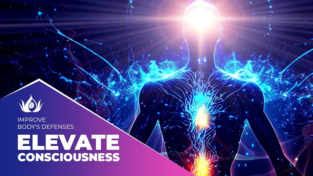 Elevate Your Consciousness | Higher Self Awakening for Profound ...