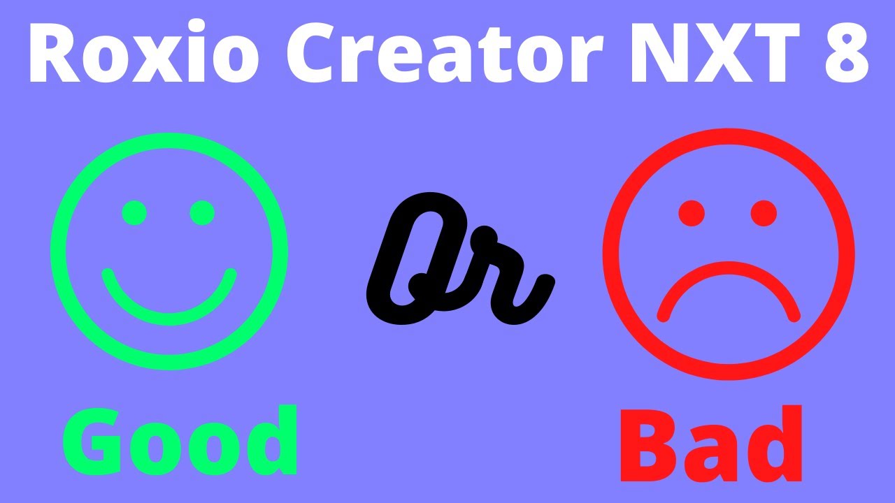 Roxio creator nxt 8 All you need to know before using it - YouTube