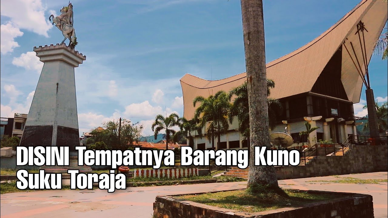 Mengenal Toraja Dibalik Gedung Art Center Rantepao - YouTube