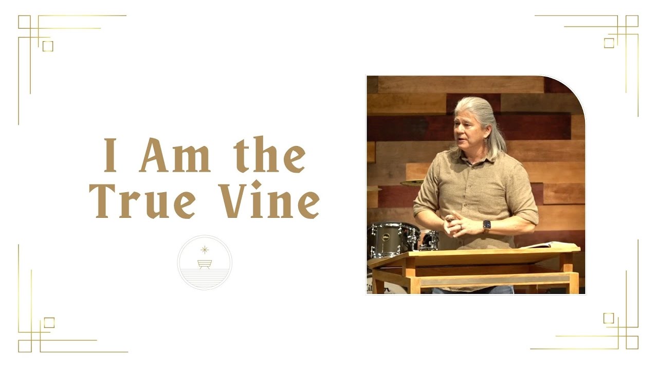 I Am the True Vine - John 15:1 - YouTube