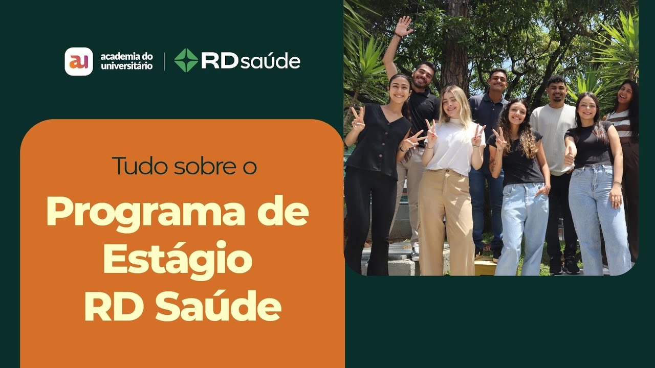 Conheça o Programa de Estágio RD Saúde 2025 | Estágio na RD Saúde - YouTube