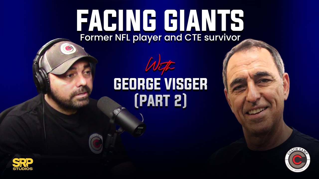 George Visger - PART 2: Facing Giants | Former NFL player and CTE ...