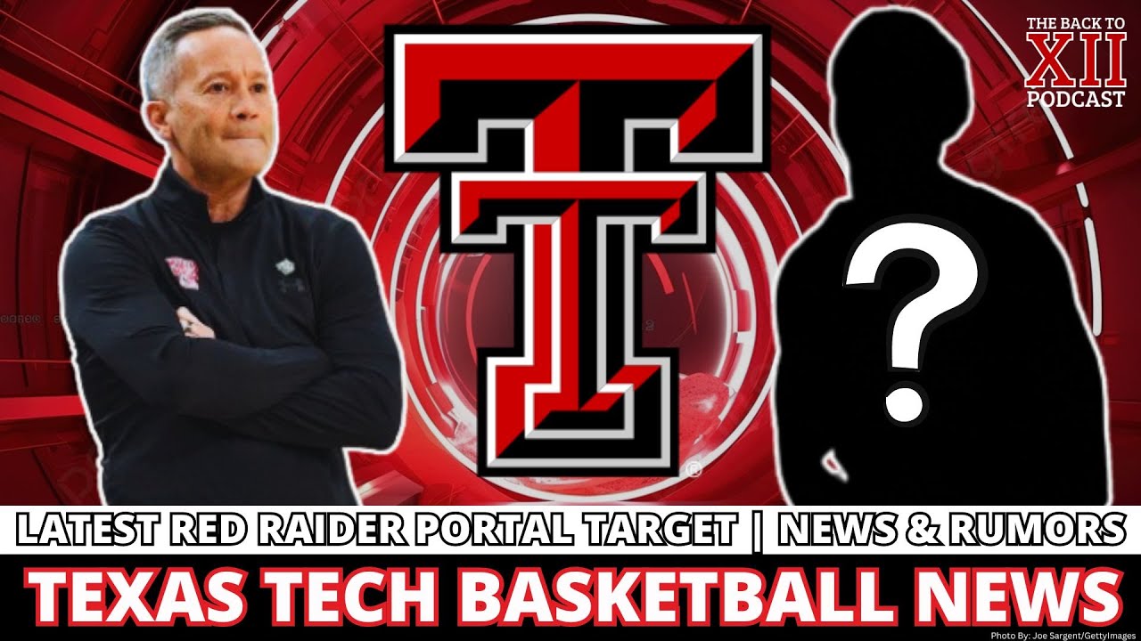 Texas Tech Basketball: Latest Transfer Portal News & Rumors (4/19 ...