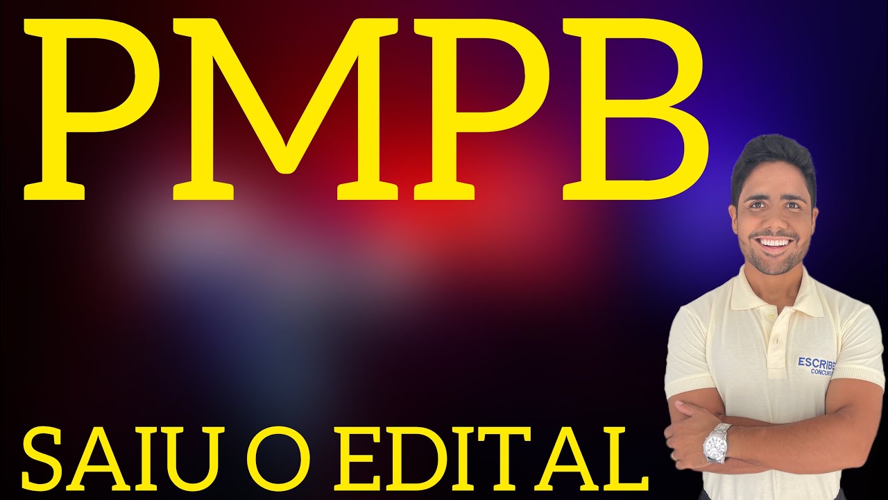 Concurso PMPB: análise detalhada do edital com 900 vagas; nível médio ...