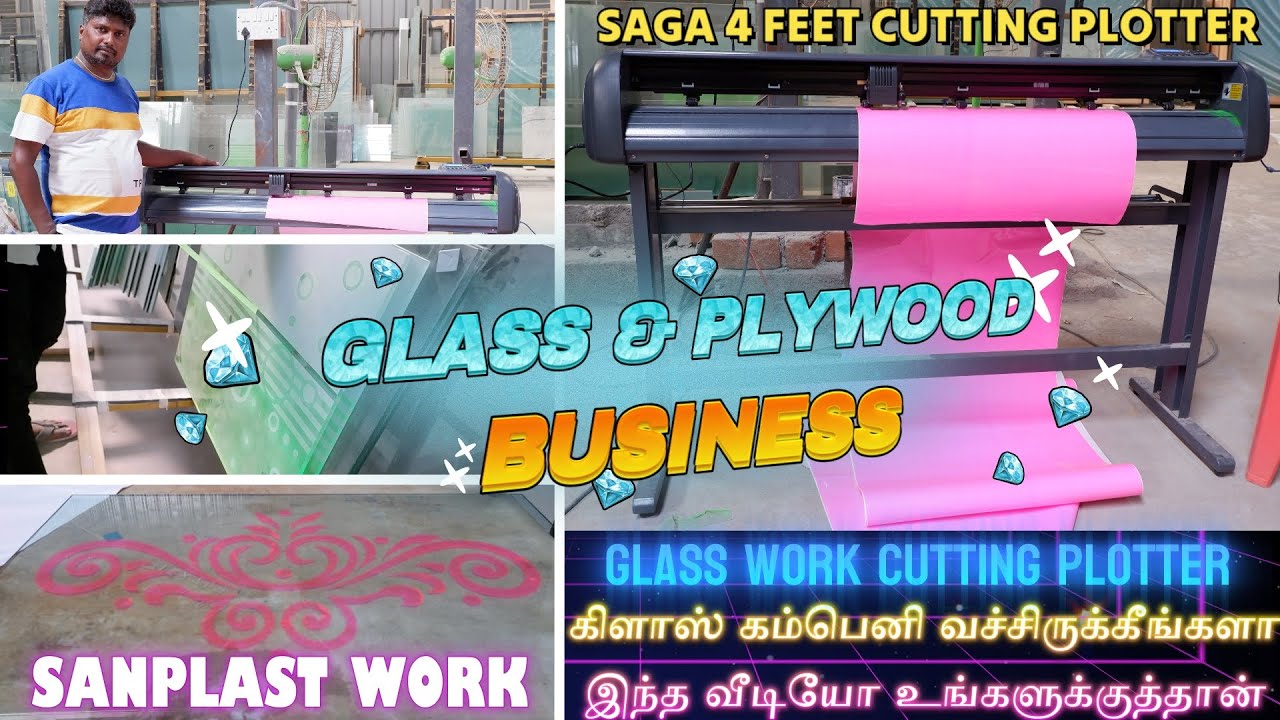 Glass and Plywood Company Business | Sanplast stickers Cutting Plotter ...