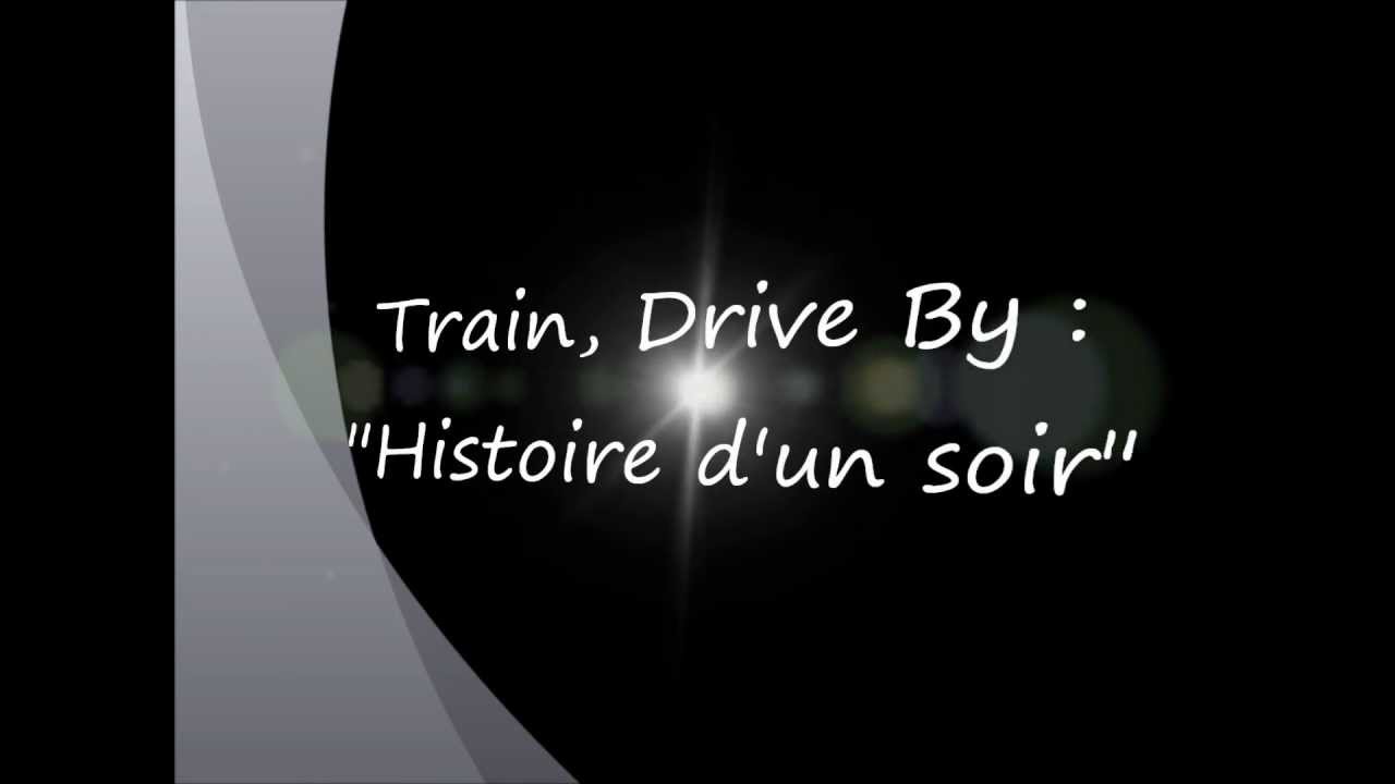Train - Drive By - Traduction Française (Lyrics) - YouTube