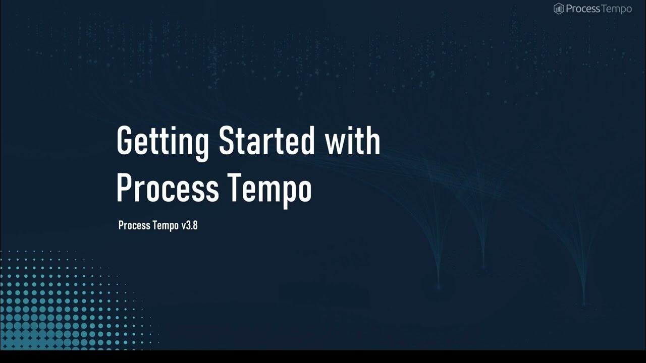 Getting Started with Process Tempo - YouTube
