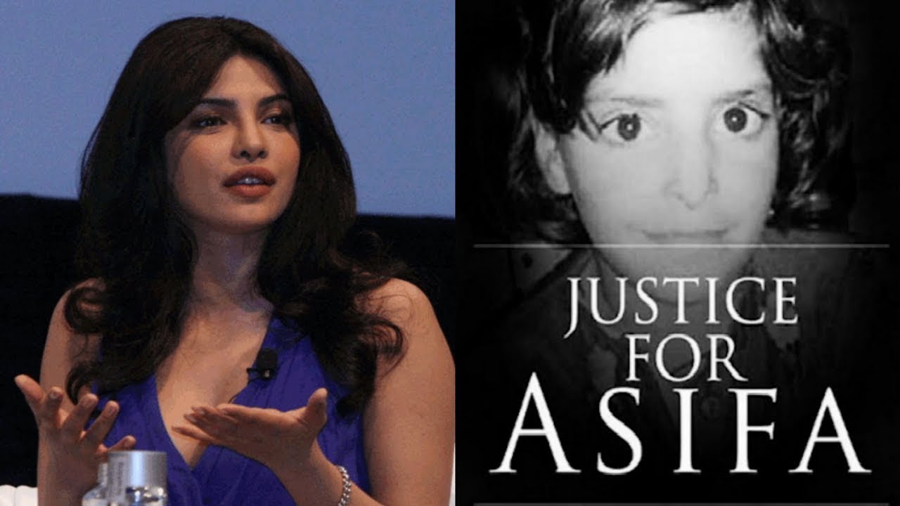 Priyanka Chopra Strong Reaction On Asifa Case Kathua - YouTube