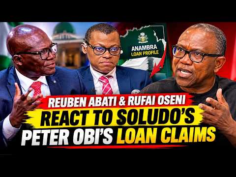 Reuben Abati & Rufai Oseni React To Soludo Over Peter Obi’s ₦127.4B Anambra Loan Claim