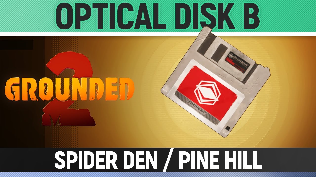 Grounded 2 - Optical Disk B Location (Spider Den / Pine Hill) - YouTube