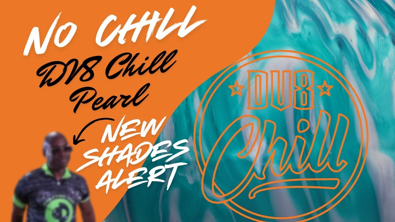 No Chill on the Backend? | New Shades Alert | DV8 Chill Pearl Deep Dive Ball Review - YouTube