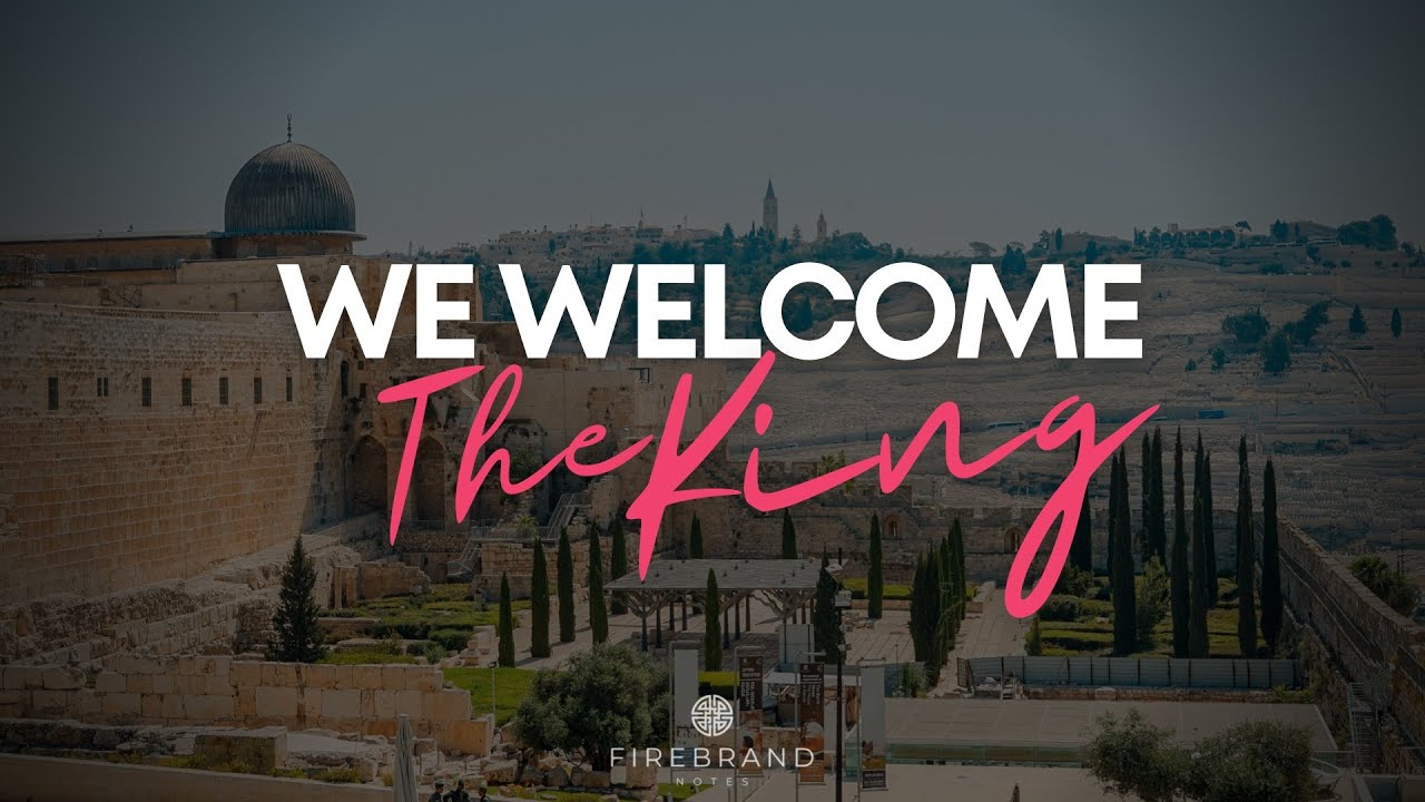 We Welcome the King (Song of Prayer & Worship) - YouTube
