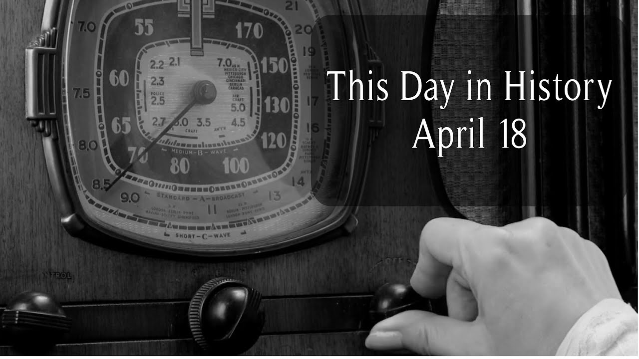 This Day in History April 18 (2022) - YouTube