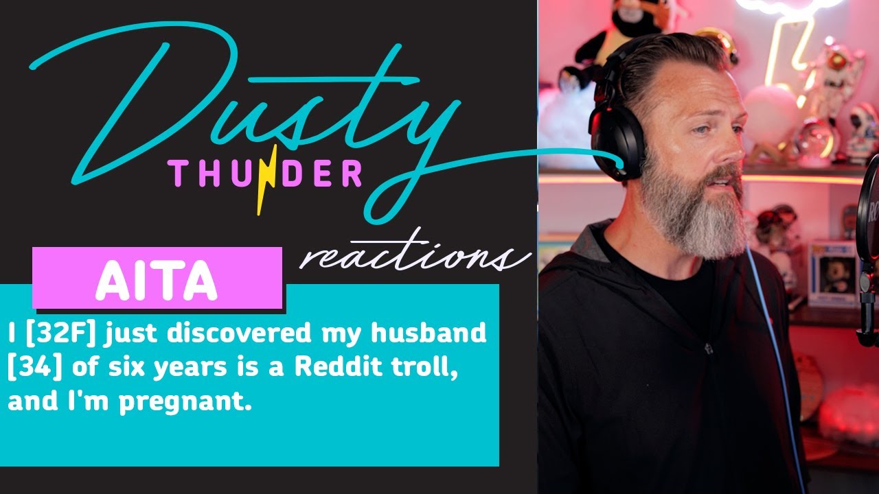 I [32F] just discovered my husband [34] of six years is a Reddit troll ...