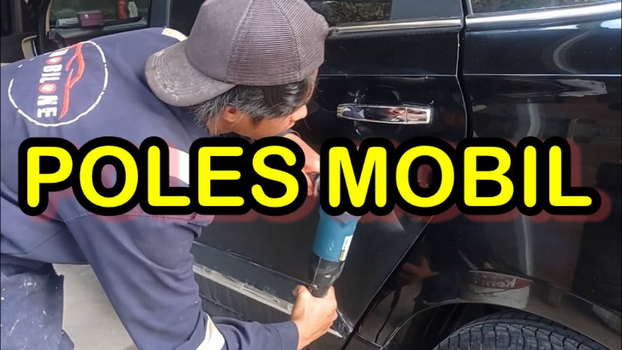 Cara Poles Mobil | Bisa Poles Mobil Sendiri di Rumah - YouTube