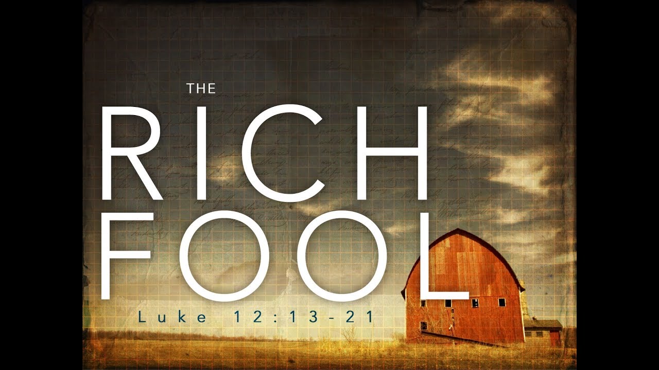 Sermon Luke 12 16 21 How To Be Rich Pt 2 YouTube