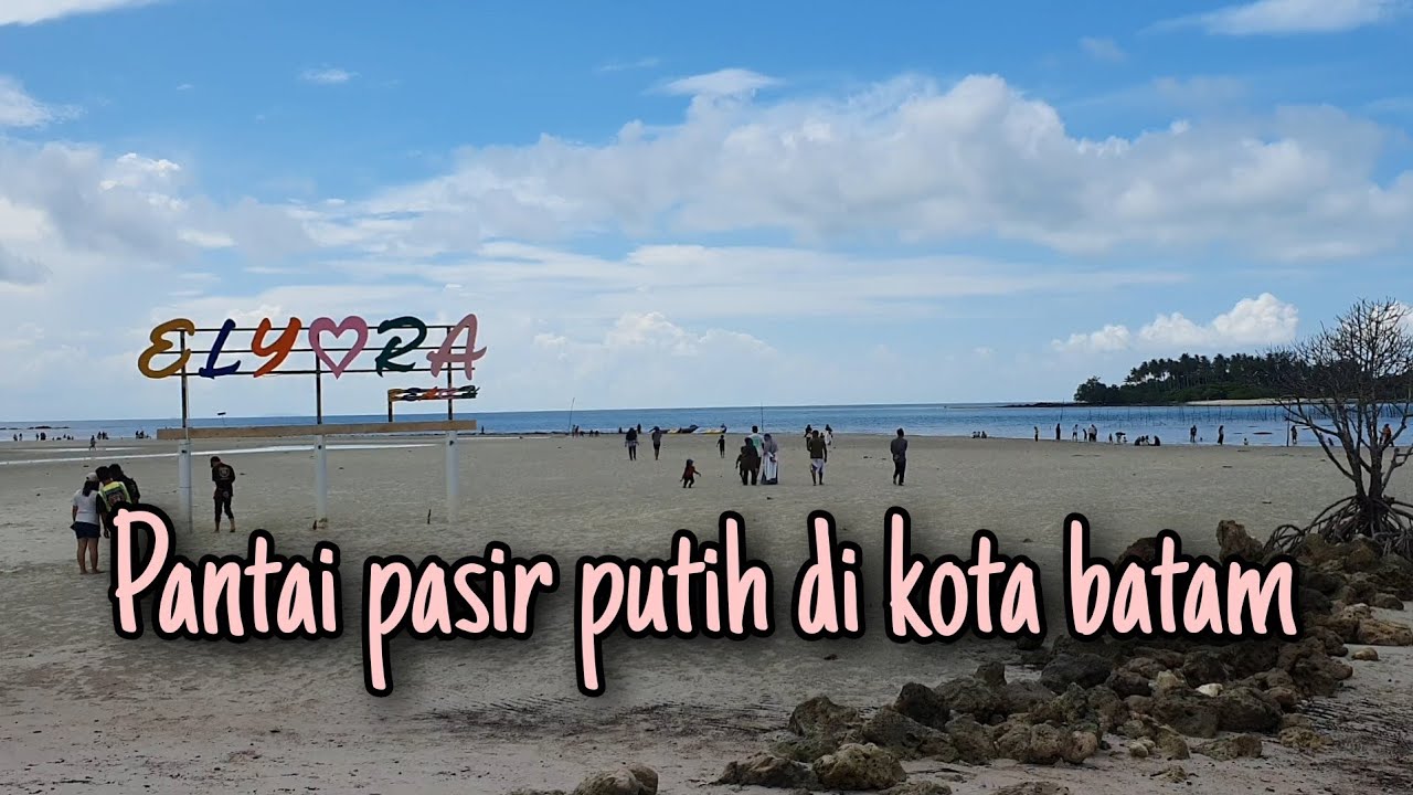 Pantai ELYORA jembatan 6 kota batam | ELYORA beach pulau galang batam ...