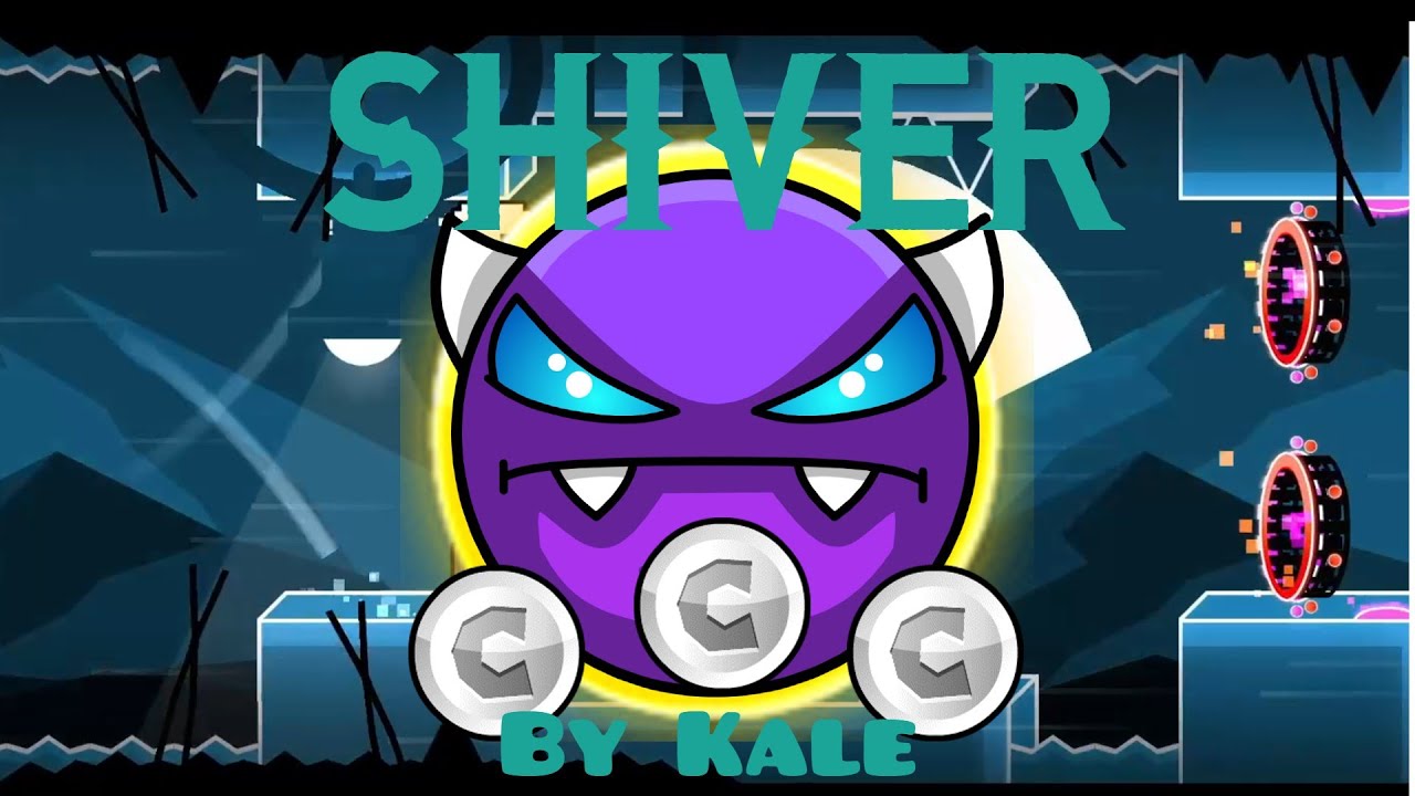 Geometry Dash (Easy Demon) - Shiver by Kale [All Coins] - YouTube