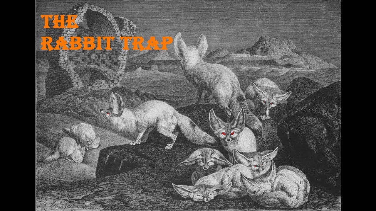 The Rabbit Trap 4-8-2018 - YouTube