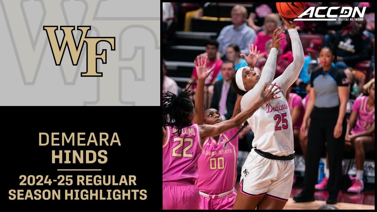 Demeara Hinds 2024-25 Regular Season Highlights | Wake Forest Forward ...