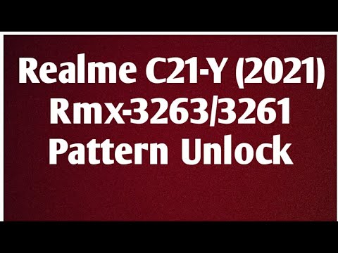 Realme C21-Y(2021) Rmx 3263/Rmx 3261 Pattern Unlock one click. - YouTube