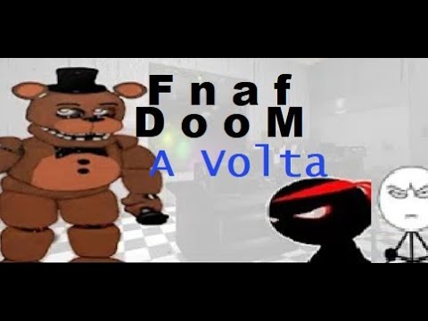 Fnaf DooM - A Volta - YouTube