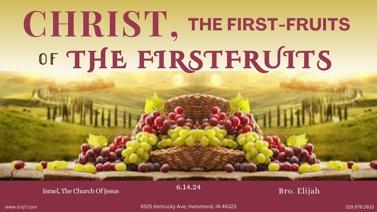 CHRIST, THE FIRST-FRUITS OF THE FIRSTFRUITS - YouTube