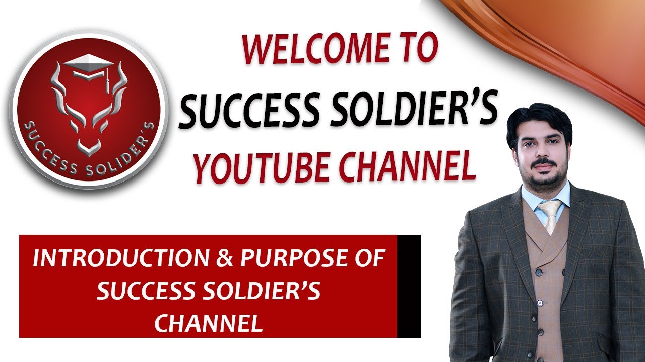 SUCCESS SOLDIER'S INTRODUCTION VIDEO ( کامیابی کے سپاہیوں کو میرا سلا م ...