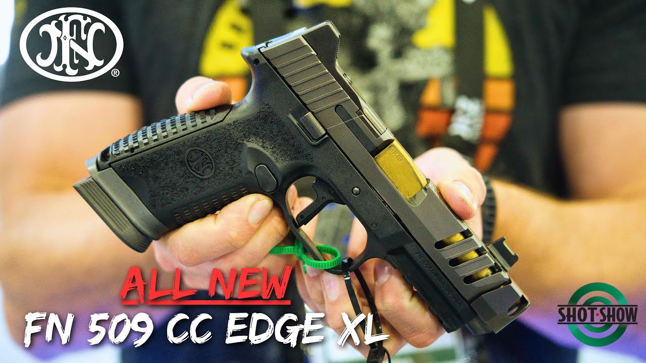 ALL NEW FN 509 CC Edge XL | SHOT Show 2024 - YouTube