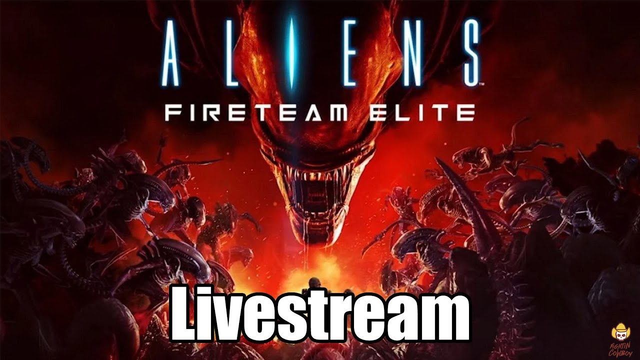 Aliens: Fireteam Elite - Wrapping up Campaign! - YouTube