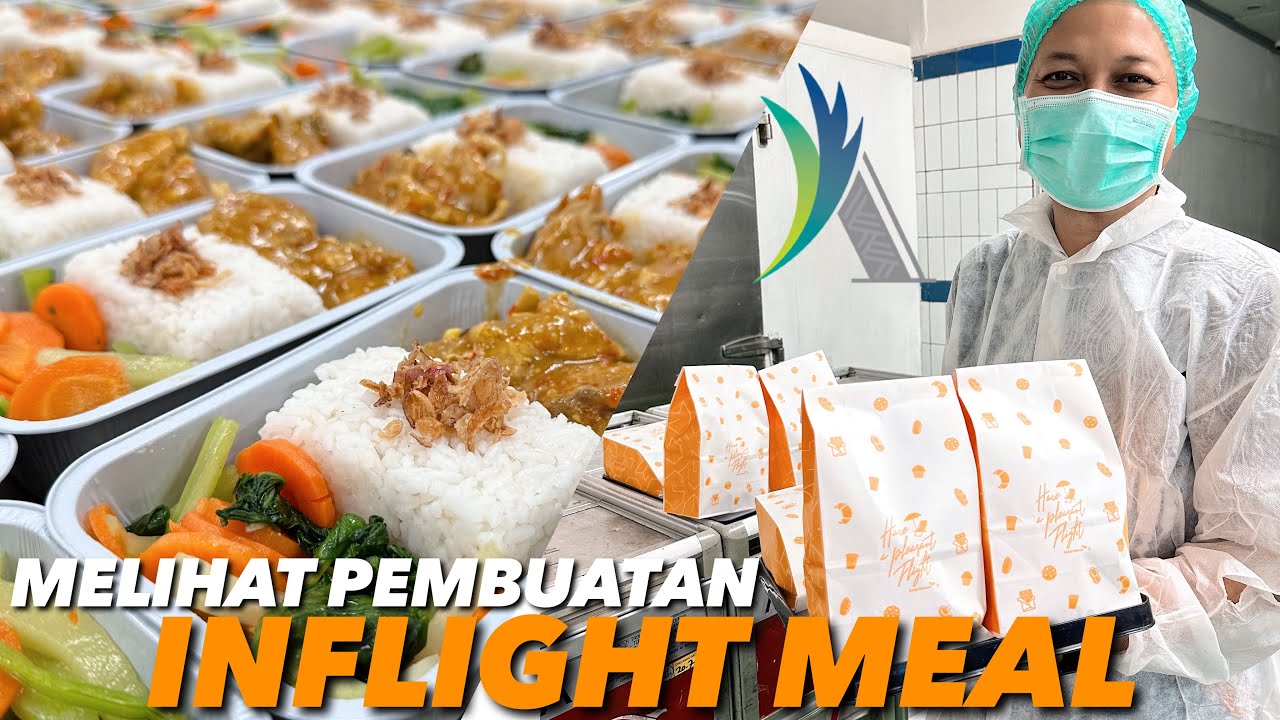 TOUR SERU KE AEROFOOD ACS SURABAYA, Ssstt… RAHASIA DIBALIK MAKANAN ...
