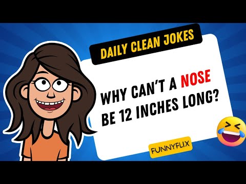 FUNNY DAILY JOKES OF THE DAY: Why can’t a nose be 12 inches long? - YouTube