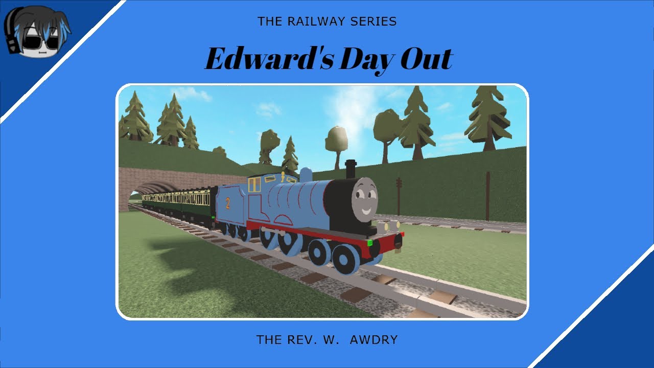 Edwards Day Out - BTWF Remake. 500 Subs Special - YouTube