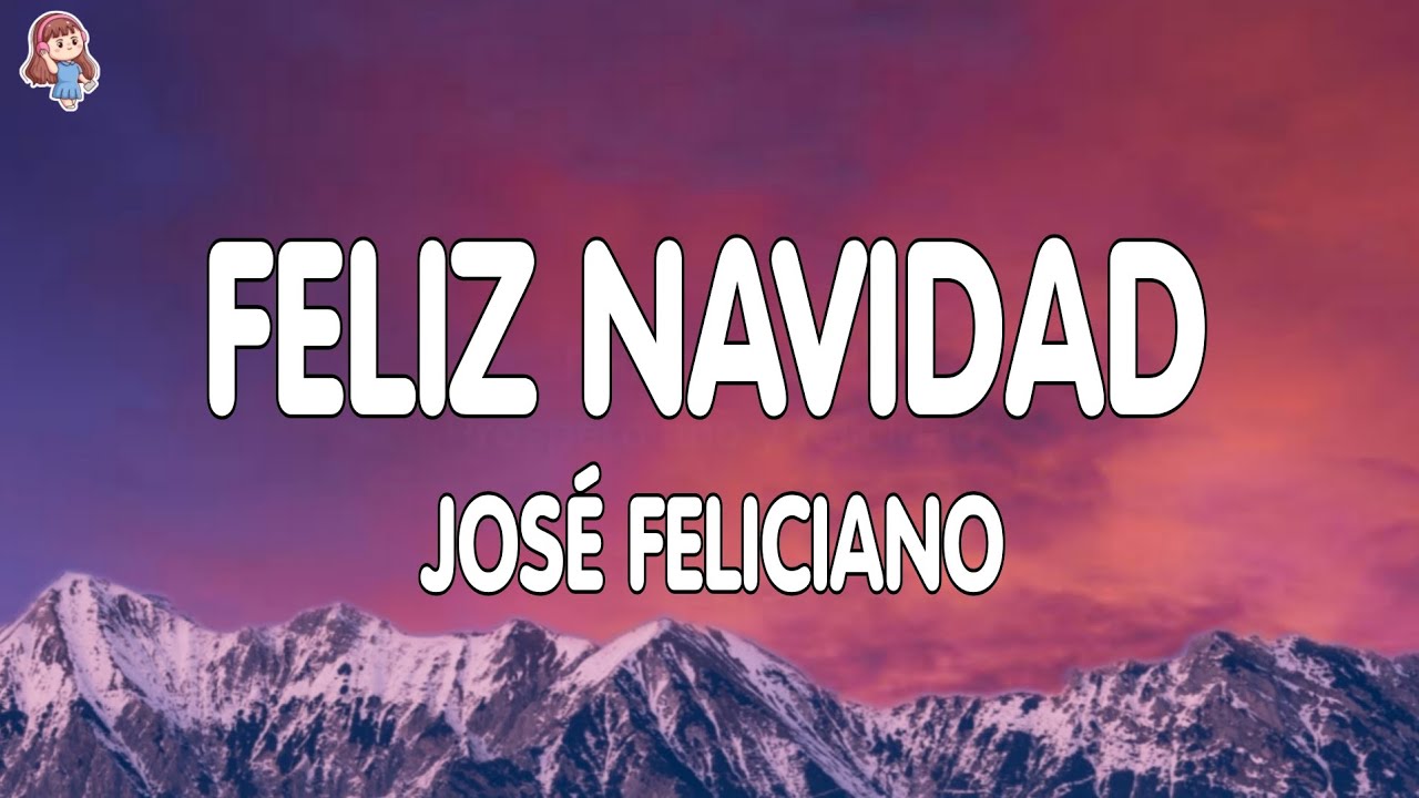 Feliz Navidad - José Feliciano - YouTube