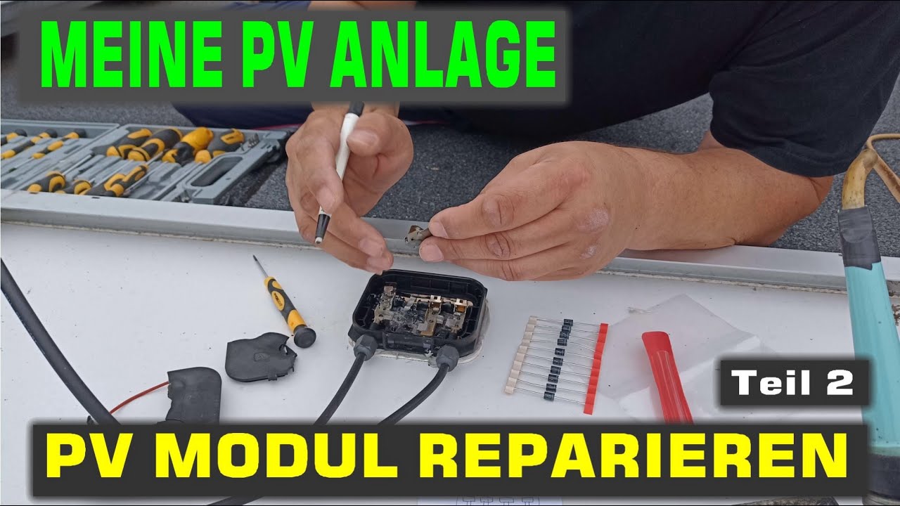 𝗣𝗵𝗼𝘁𝗼𝘃𝗼𝗹𝘁𝗮𝗶𝗸 𝗔𝗻𝗹𝗮𝗴𝗲: PV Modul provisorische Reparatur Teil2 - YouTube