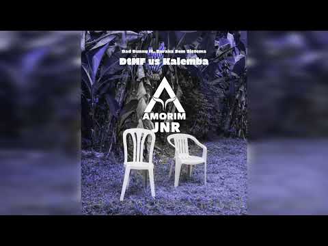 DtMF vs Kalemba (Wegue Wegue) - AMORIM_JNR MASHUP