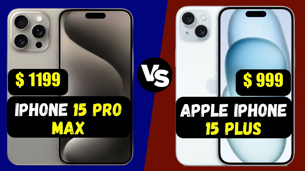 iphone 15 Pro Max Vs iPhone 15 Plus : Which Is Best ? - YouTube
