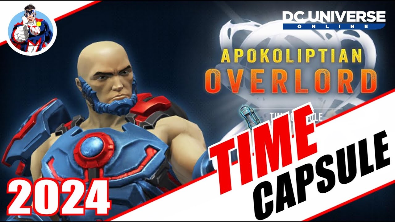 DCUO Apokoliptian Overlord Time Capsule - YouTube
