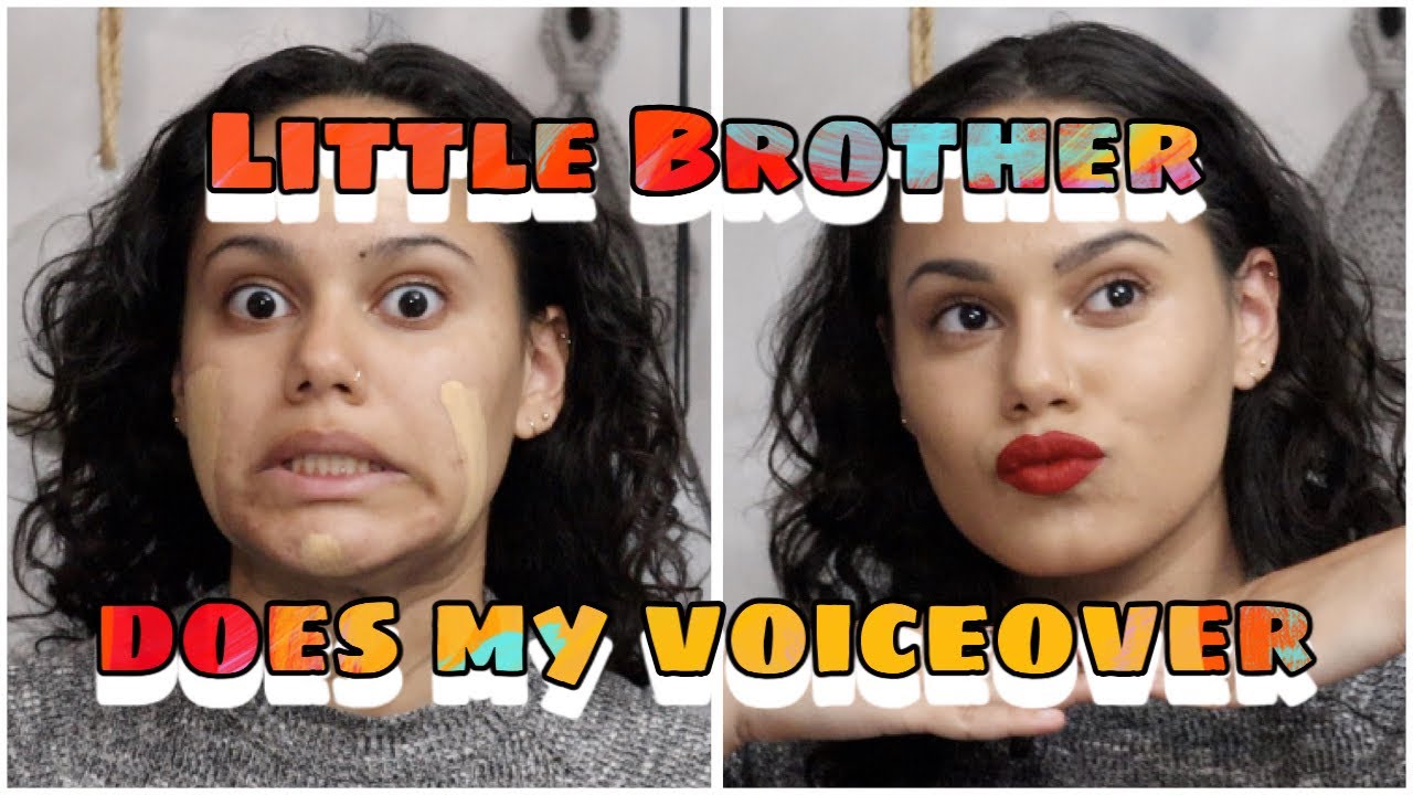 MY LITTLE BROTHER DOES MY MAKEUP VOICEOVER *HILARIOUS* - YouTube