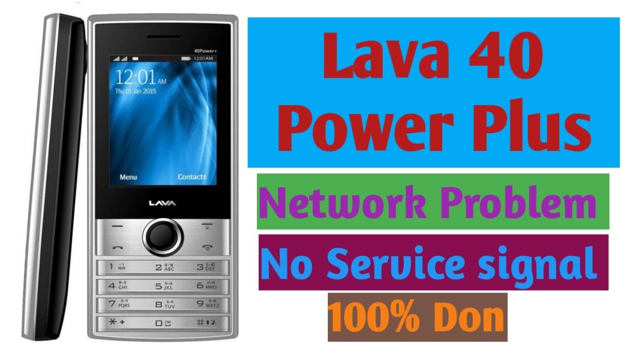 Lava 40 Power Plus No service signal Solution l Lava kkt 40 power plus ...