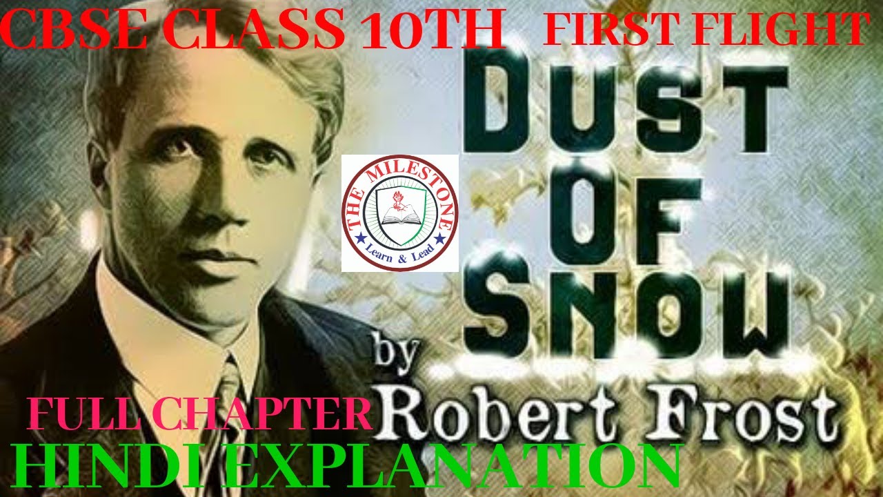 Dust of Snow by Robert Frost Class 10th English First Flight 1st poem ...