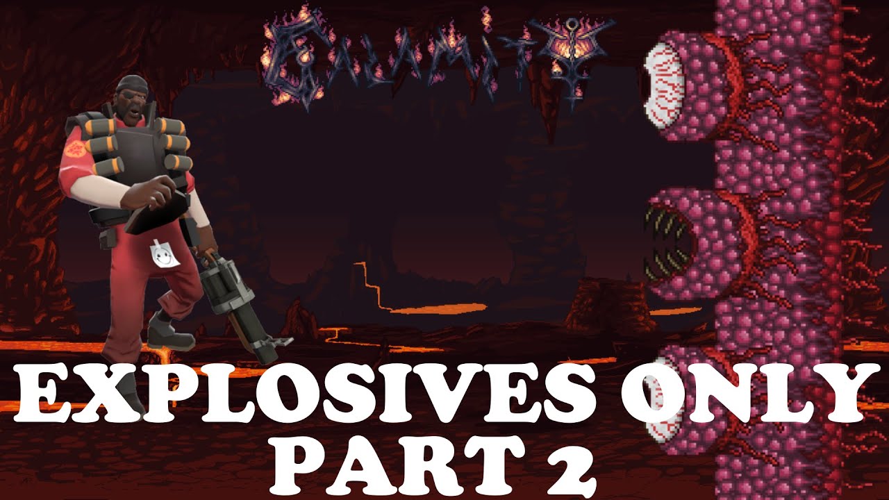 Earth, Flesh and Powder | Calamity Explosives Only Ep.2 - YouTube