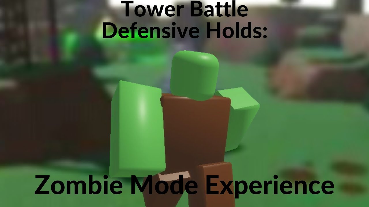 Zombie Mode Experience | Tower Battles: Defensive Holds (Roblox) - YouTube