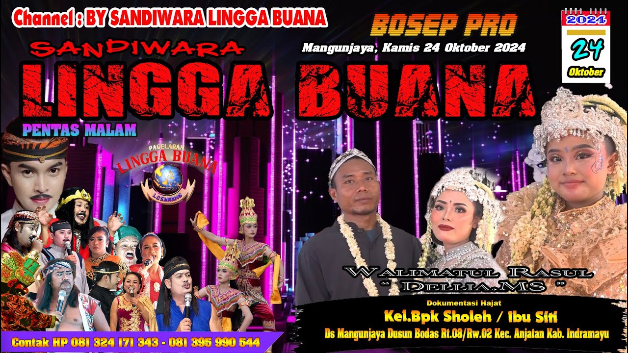 LIVE SANDIWARA LINGGA BUANA Mangunjaya, Kamis 24 Oktober 2024 PENTAS ...