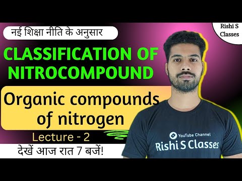 Classification of Nitro compounds|Bsc 6th semester chemistry|Paper 1 ...